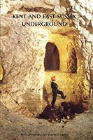 Kent and East Sussex Underground by Kent Underground research group