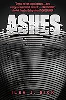Ashes (Ashes Trilogy, #1) by Ilsa J. Bick