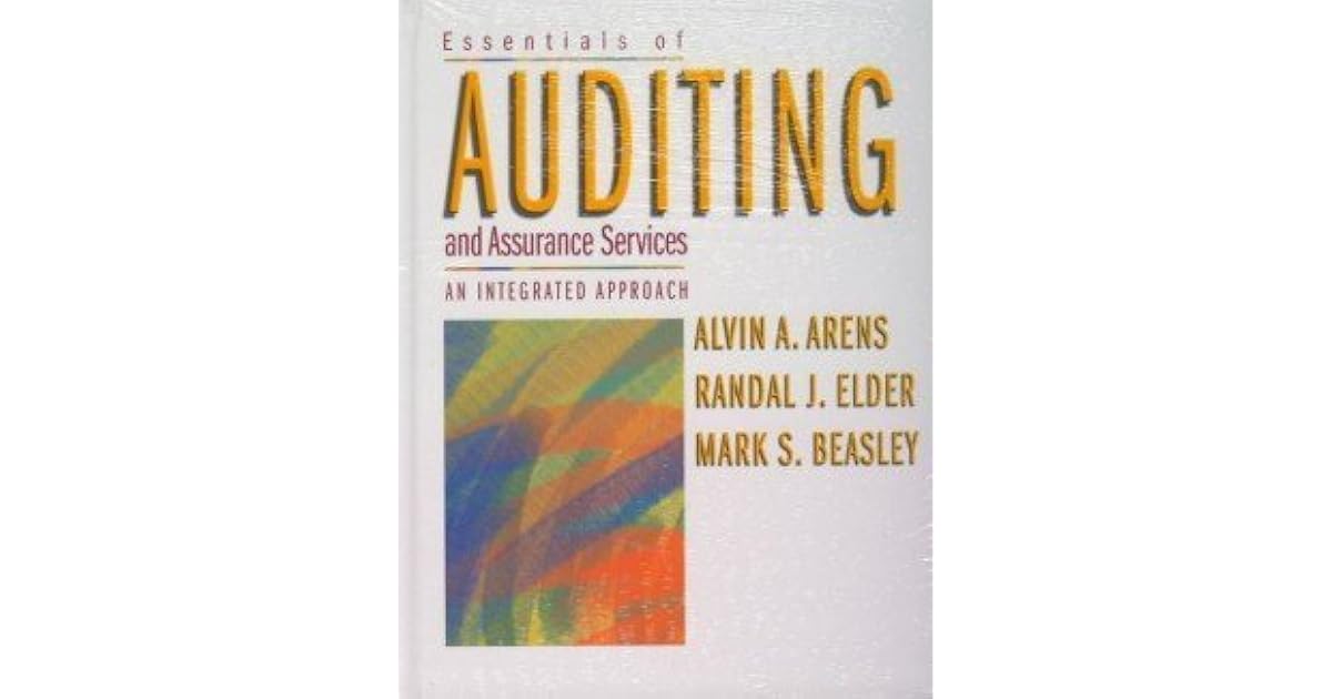 Essentials of Auditing and Assurance Services: An Integrated Approach ...