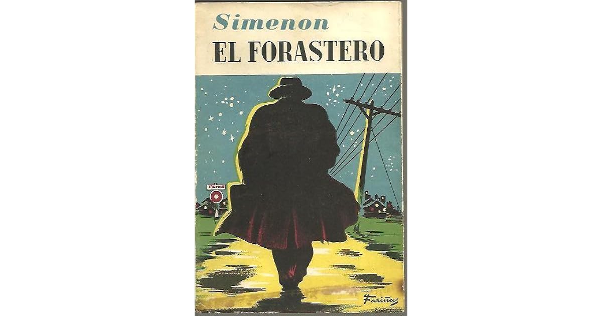 El forastero by Georges Simenon