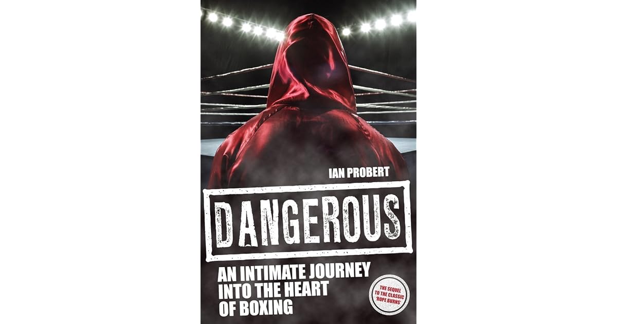 Dangerous by Ian Probert