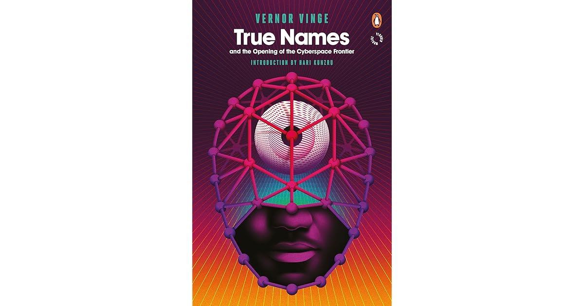 True Names by Vernor Vinge