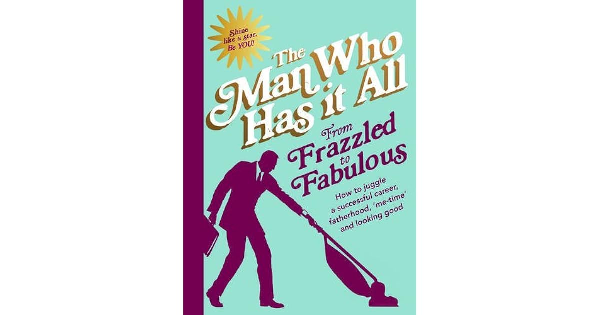 From Frazzled to Fabulous: How to Juggle a Successful Career ...