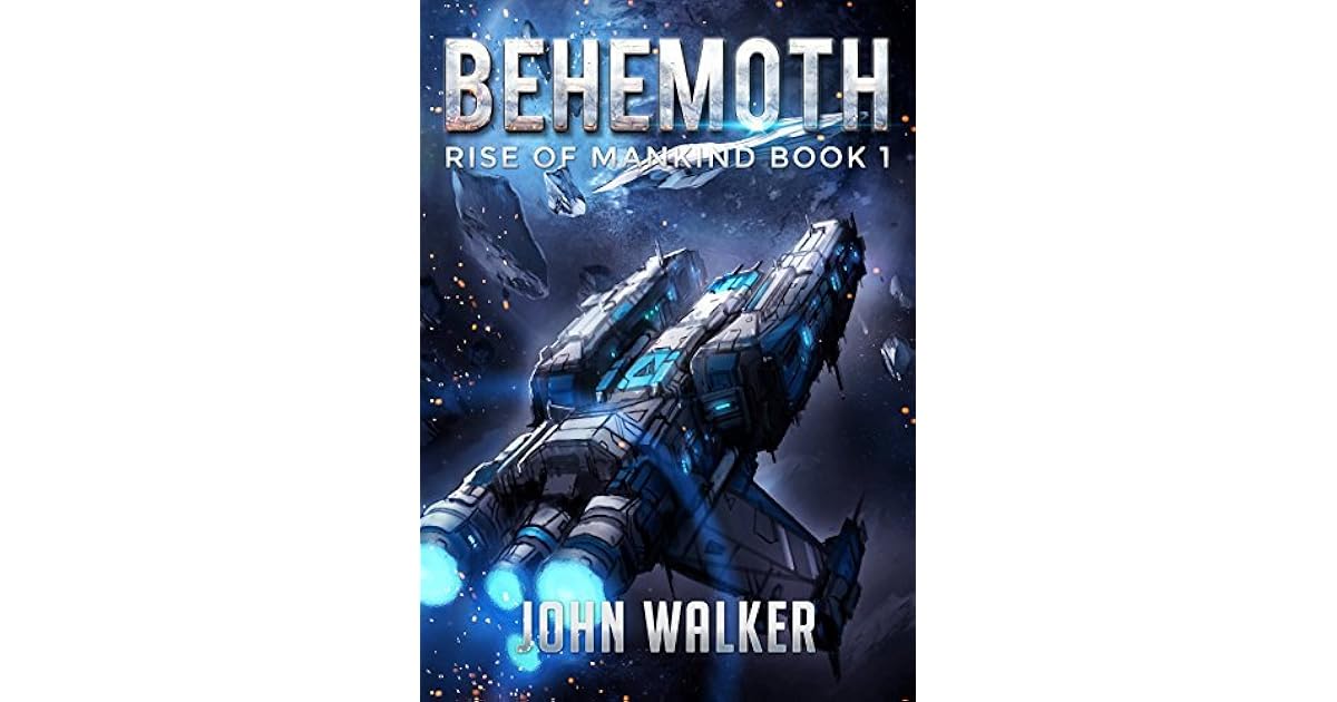 Behemoth (Rise of Mankind #1) by John Walker