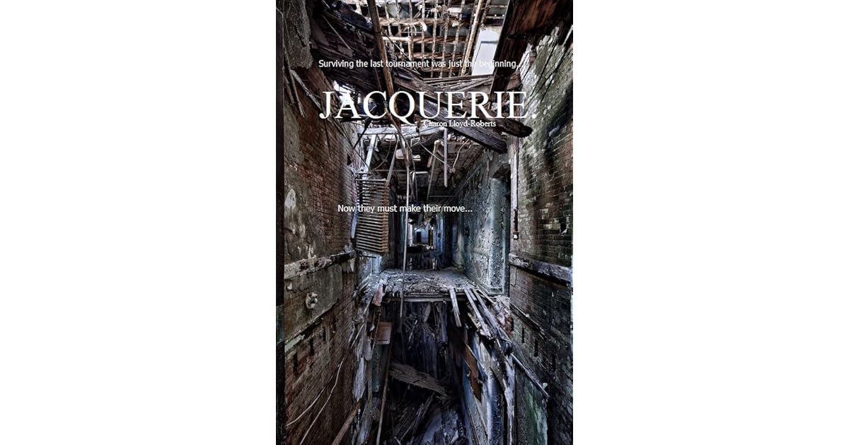 JACQUERIE. Volume II by Charon Lloyd-Roberts