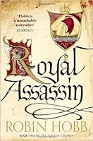 Royal Assassin (Farseer Trilogy, #2) by Robin Hobb
