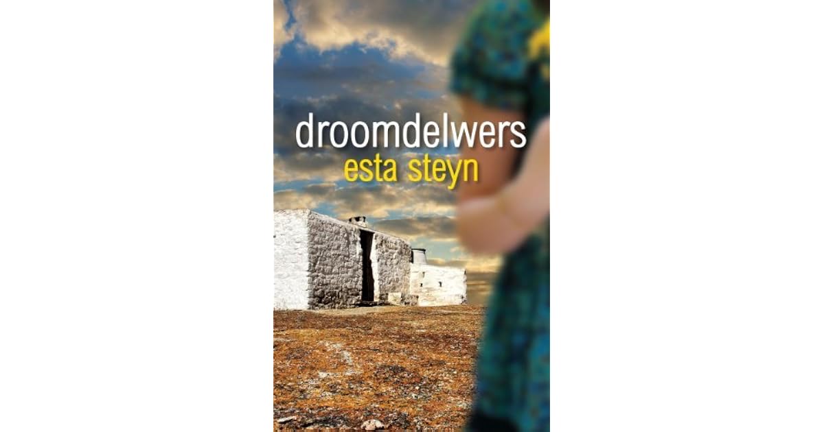 Droomdelwers by Esta Steyn