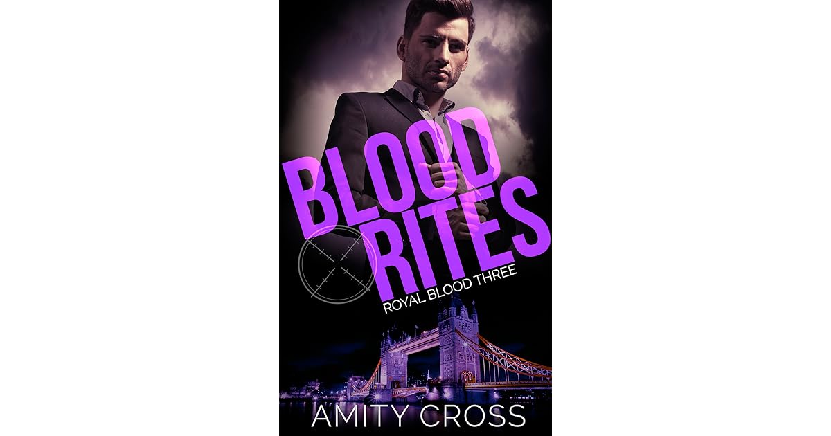 Blood Rites (Royal Blood #3) by Amity Cross