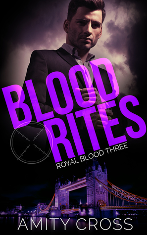 Blood Rites (Royal Blood #3) by Amity Cross