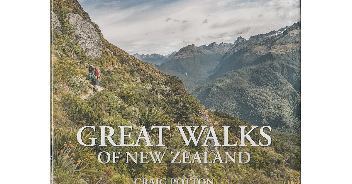 Great Walks of New Zealand by Craig Potton