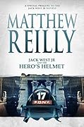 Jack West Jr Series by Matthew Reilly