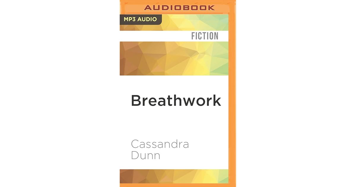 Breathwork by Cassandra Dunn