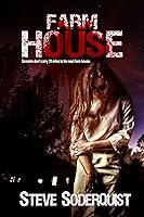 Farm House by Steve Soderquist