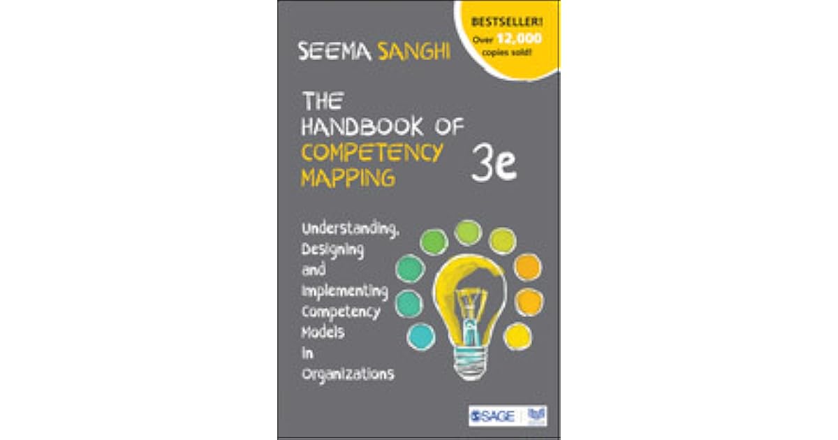 The Handbook Of Competency Mapping: Understanding, Designing And Implementing Competency Models ...