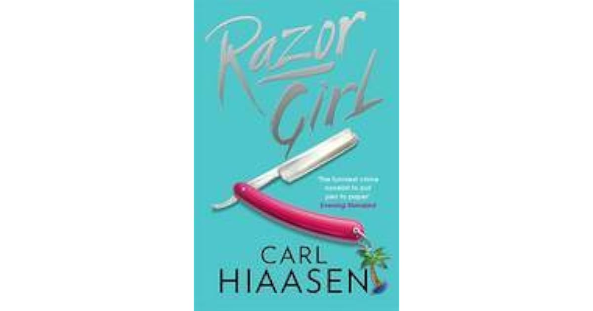 Razor Girl by Carl Hiaasen