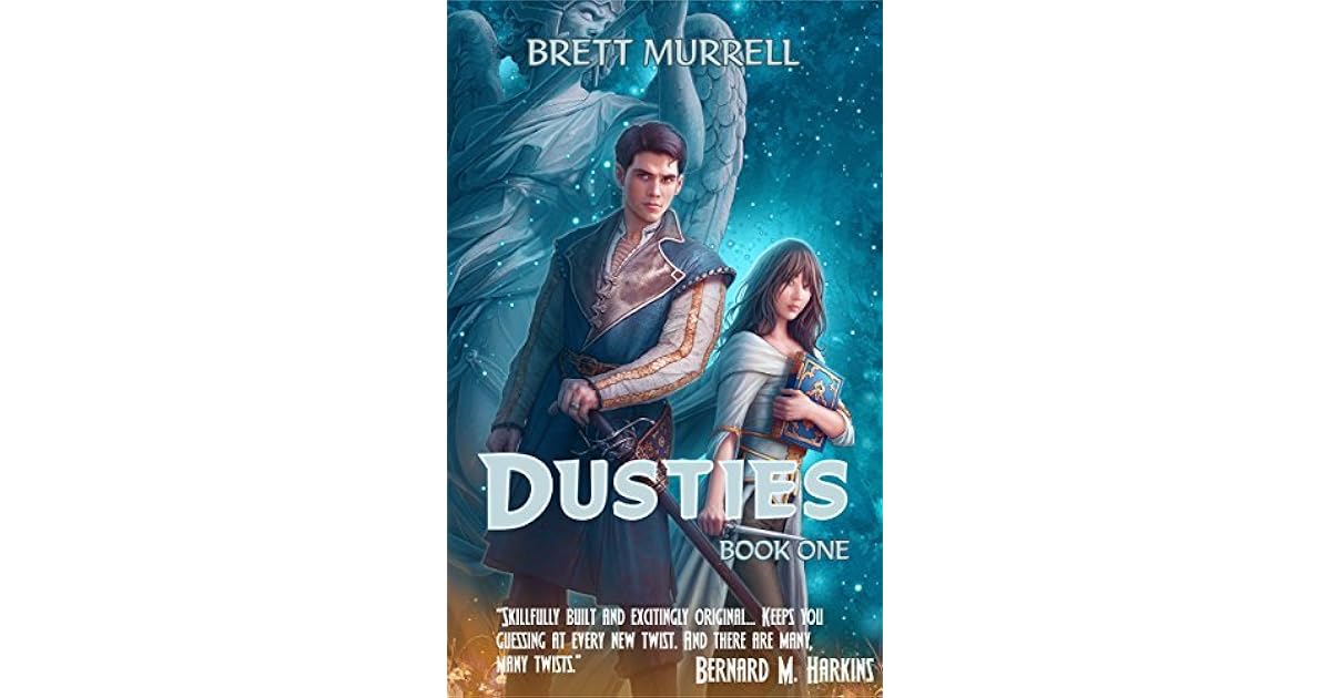 Dusties (Dusties #1) by Brett Murrell