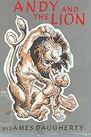 Andy and the Lion by James Daugherty