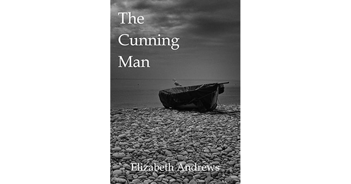 The Cunning Man: The Psychic Sisters series by Elizabeth Andrews