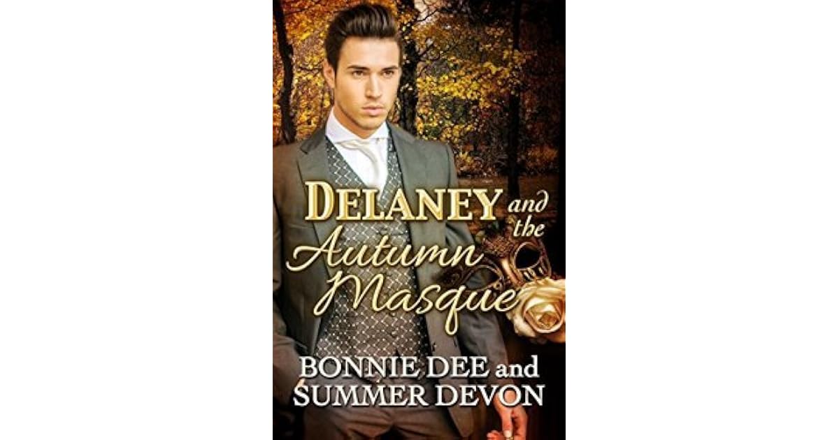 Delaney and the Autumn Masque by Bonnie Dee