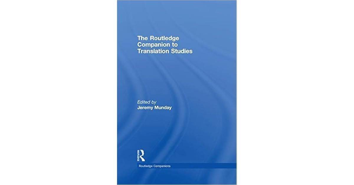 The Routledge Companion to Translation Studies by Jeremy Munday