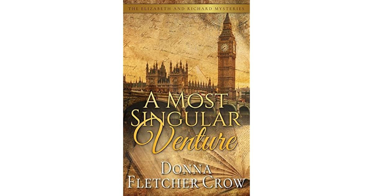 A Most Singular Venture by Donna Fletcher Crow