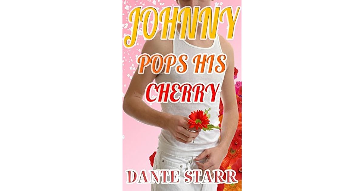 Johnny Pops His Cherry by Dante Starr