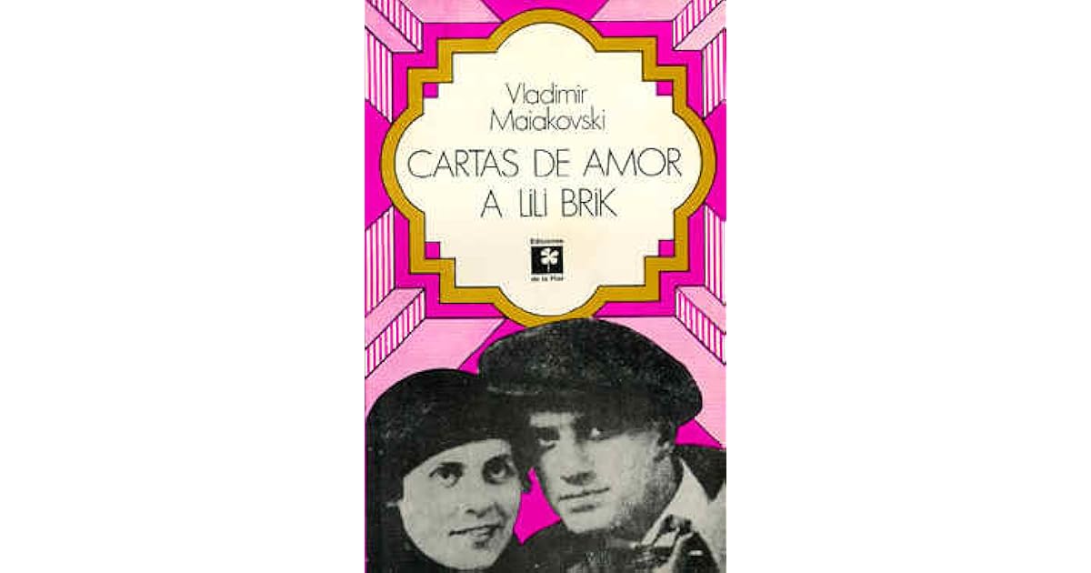 Cartas de amor a Lili Brik by Vladimir Mayakovsky