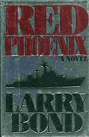 Red Phoenix (Red Phoenix #1) by Larry Bond