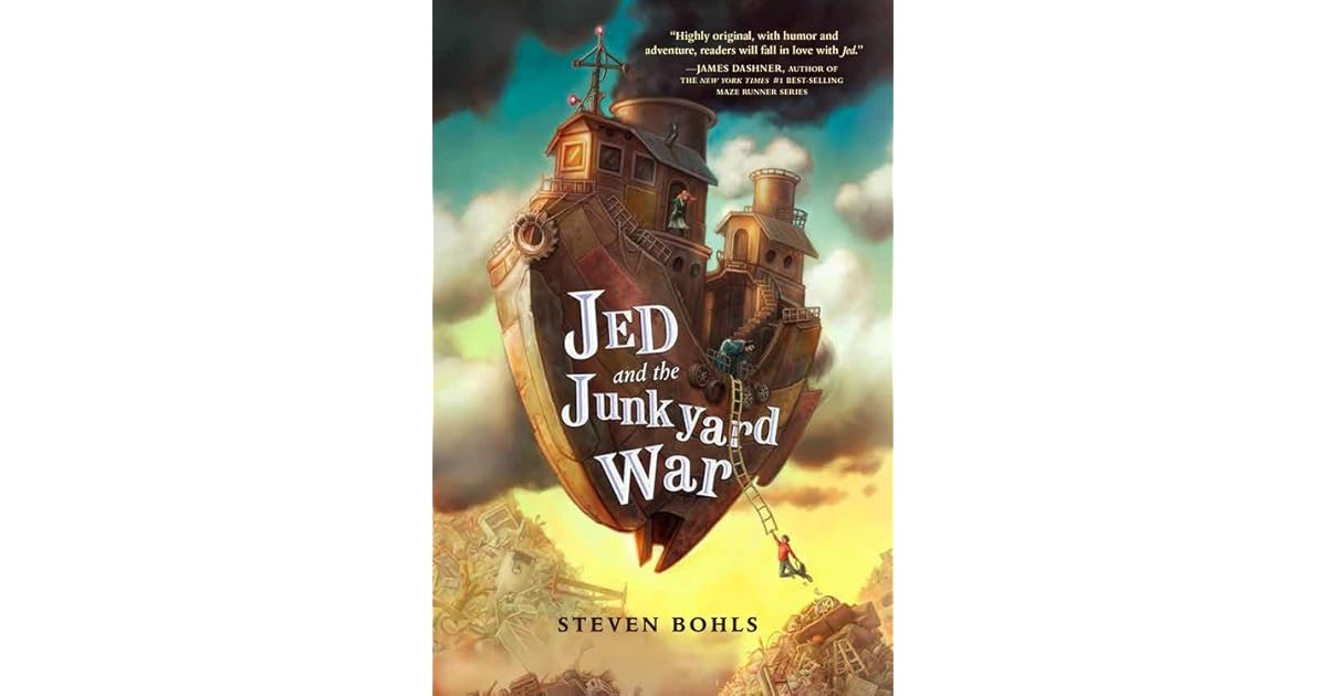 Jed and the Junkyard War by Steven Bohls