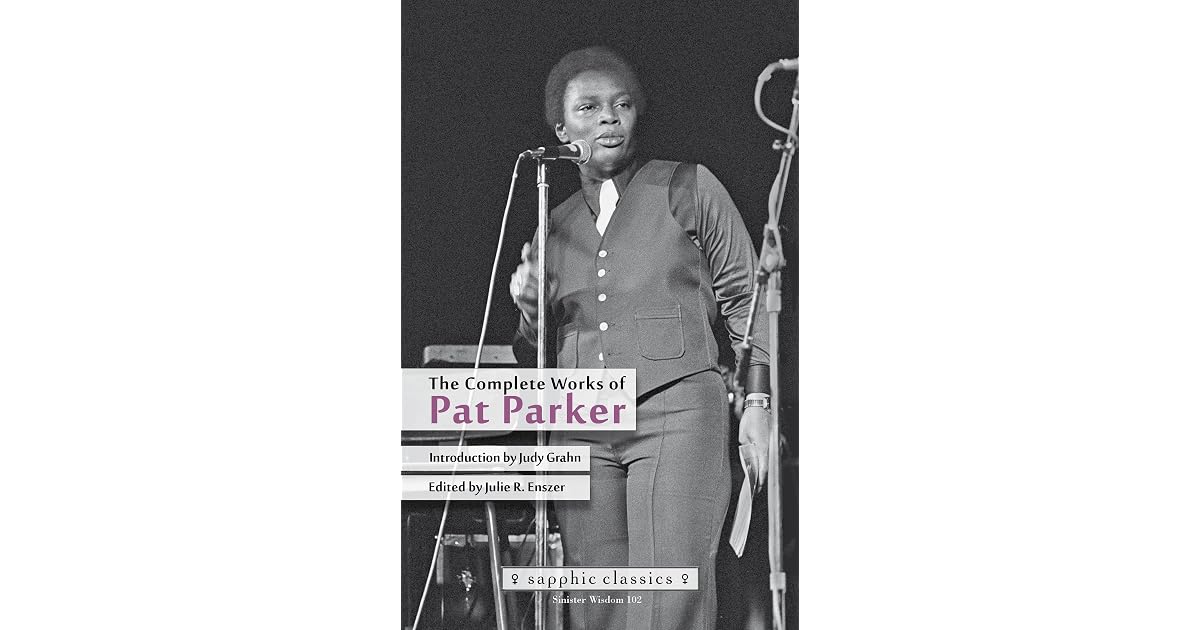 The Complete Works of Pat Parker by Pat Parker