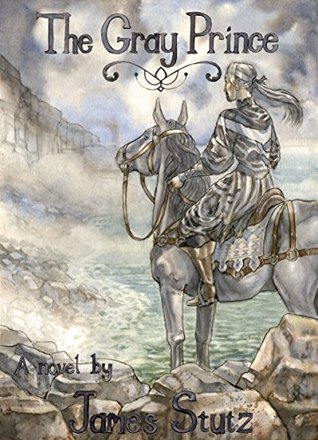 The Gray Prince by James Stutz
