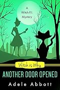 A Witch P.I. Mystery Series by Adele Abbott