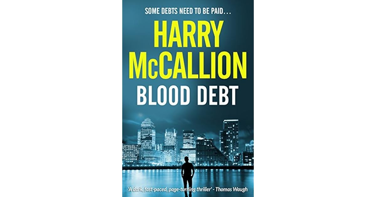 Blood Debt by Harry McCallion