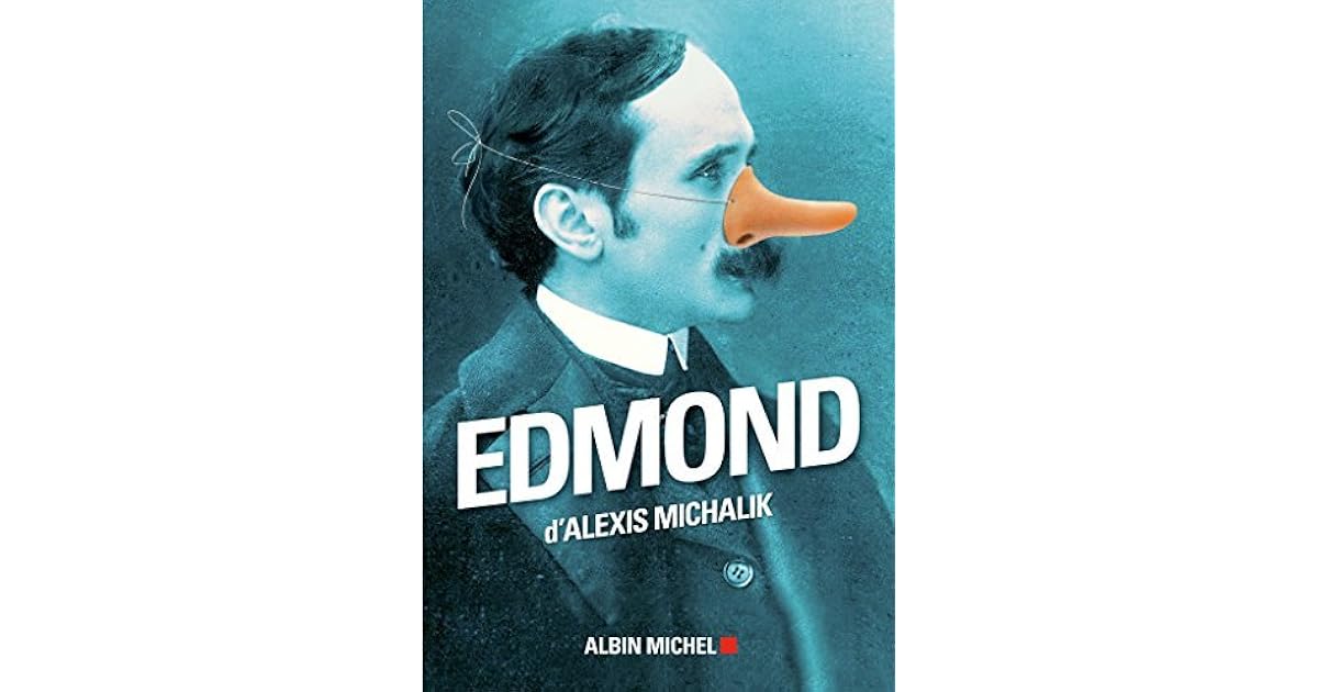 Edmond by Alexis Michalik