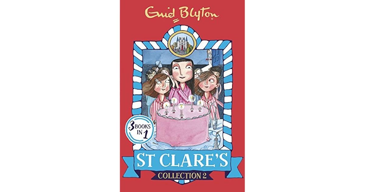 St Clare's Collection 2: Books 4-6 by Enid Blyton