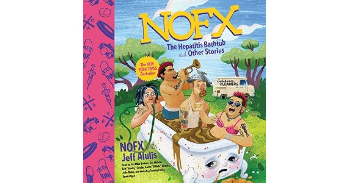 NOFX: The Hepatitis Bathtub and Other Stories by NOFX