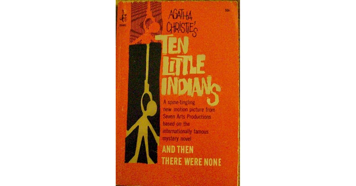 Ten Little Indians (And Then There Were None) by Agatha Christie