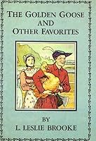 The Golden Goose Book by L. Leslie Brooke