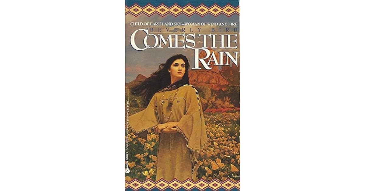 Comes the Rain (Native American Duo, #1) by Beverly Bird