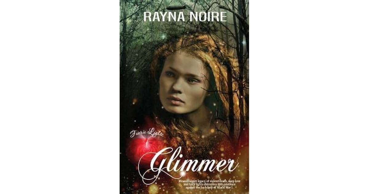 Glimmer: A Magical Historical Fantasy by Rayna Noire