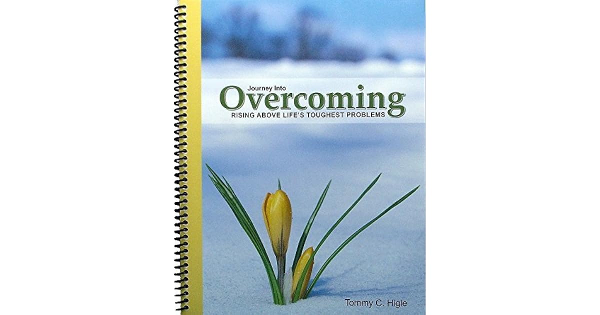 Journey Into Overcoming - 13 Biblical Lessons on Rising Above Life's ...