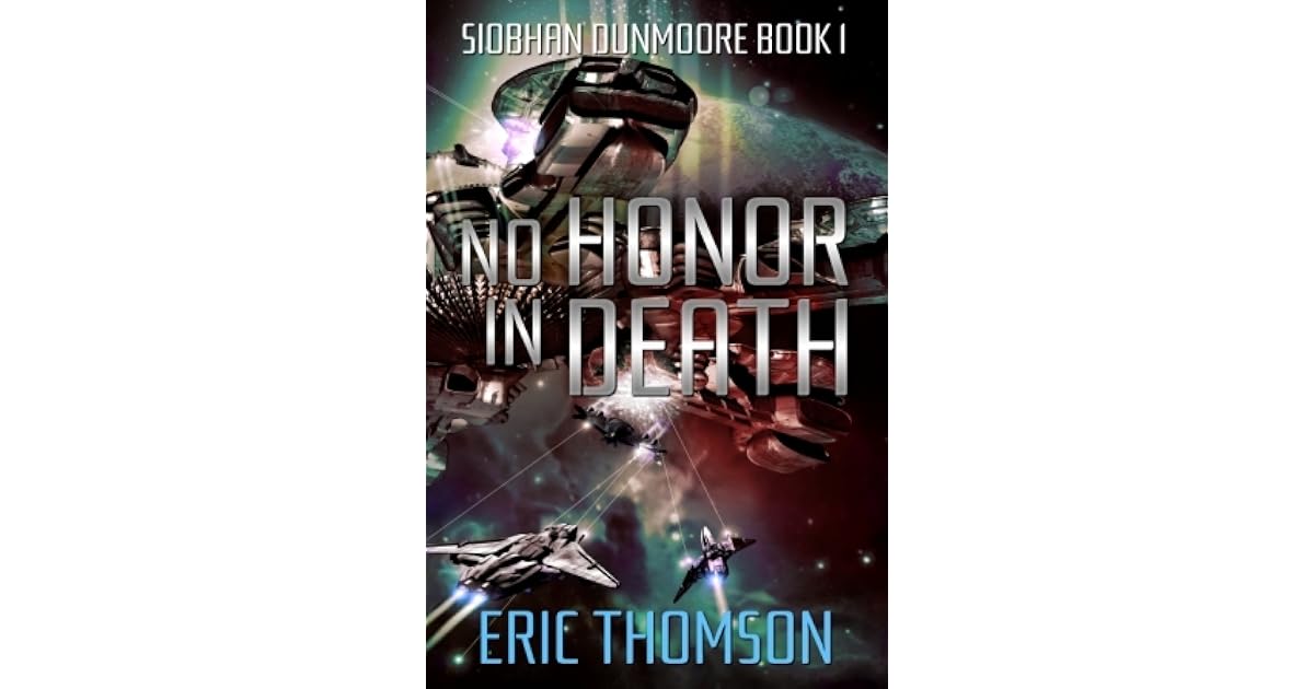 No Honor in Death by Eric Thomson