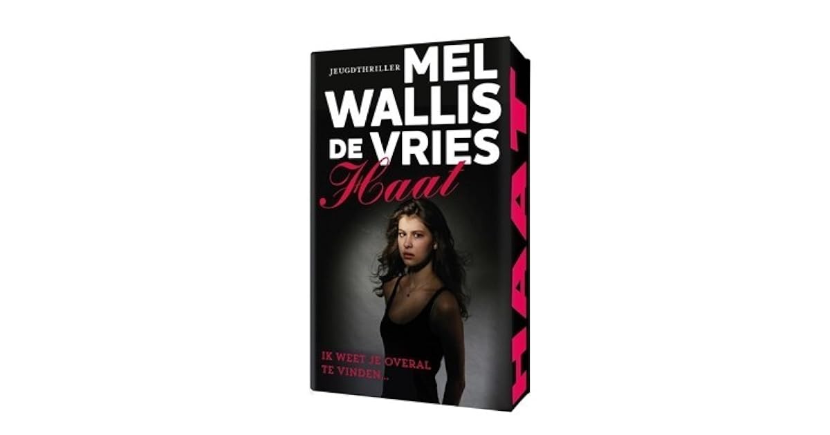 Haat by Mel Wallis de Vries