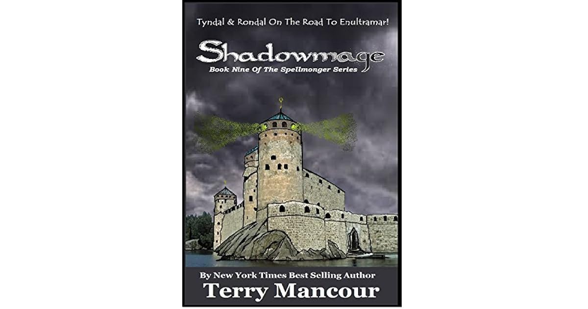 Shadowmage (The Spellmonger, #9) by Terry Mancour