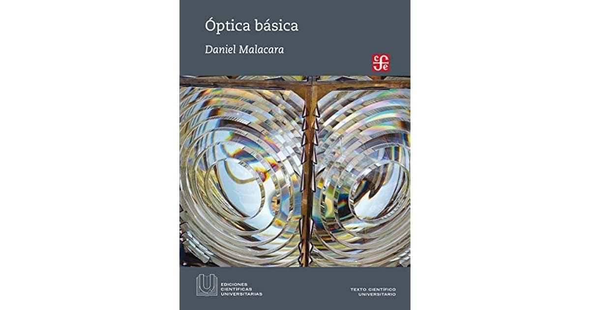 Óptica básica by Daniel Malacara