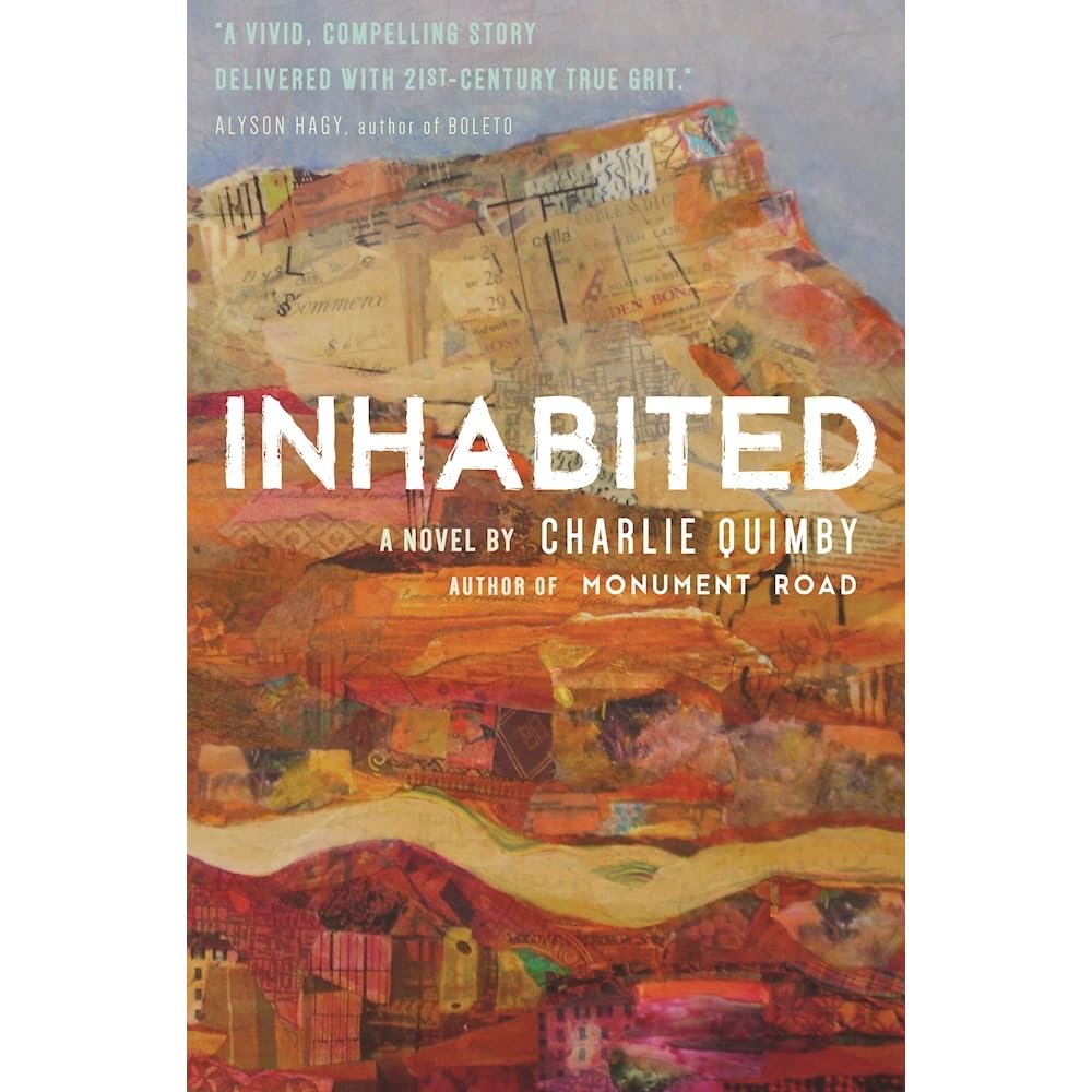 Inhabited by Charlie Quimby — Reviews, Discussion, Bookclubs, Lists