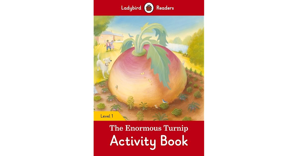 The Enormous Turnip Activity Book – Ladybird Readers Level 1 by ...