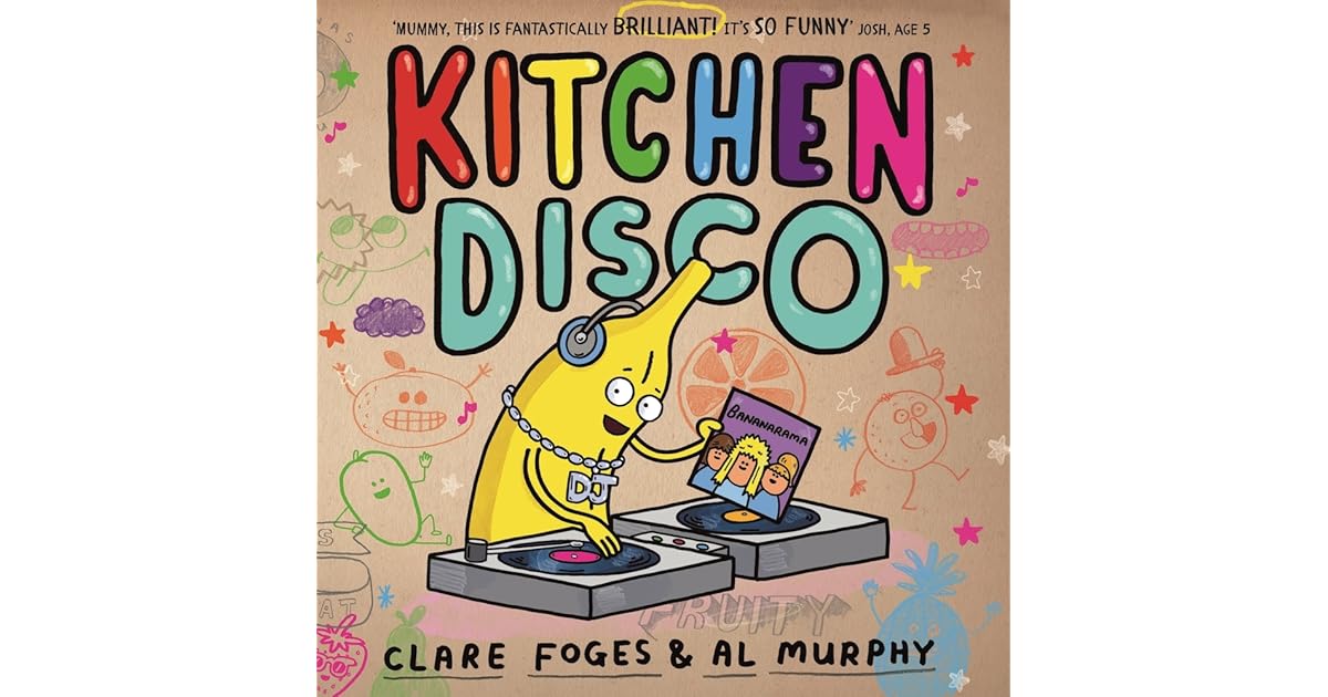 Kitchen Disco by Clare Foges