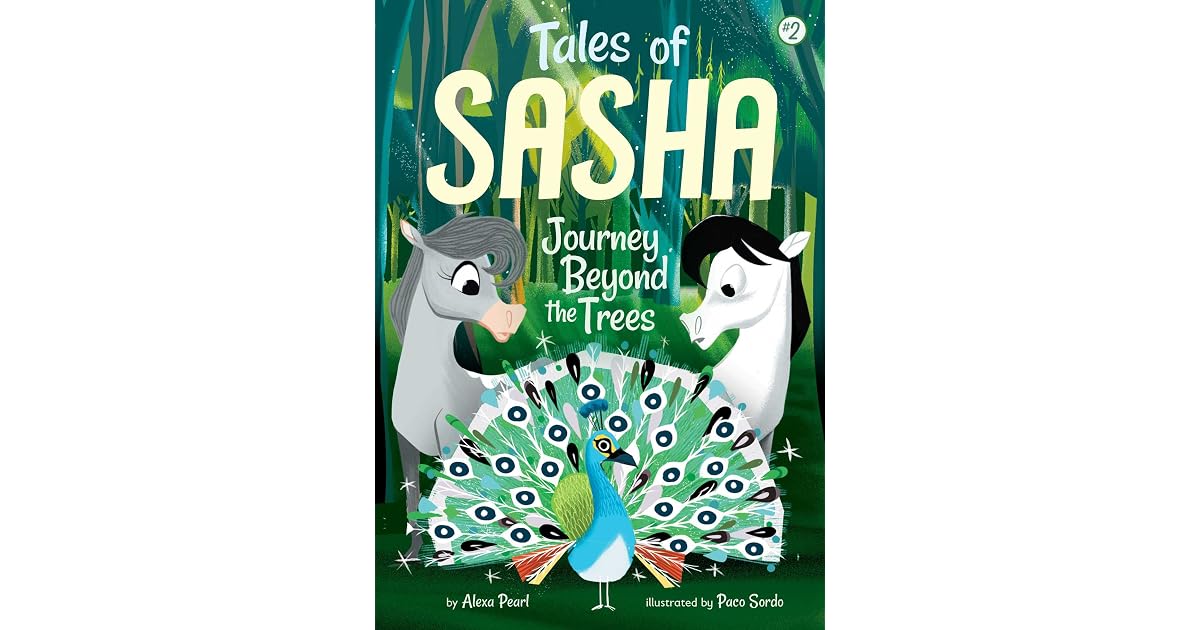 Journey Beyond the Trees (Tales of Sasha, #2) by Alexa Pearl