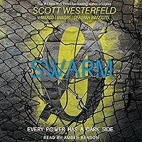 Swarm (Zeroes, #2) by Scott Westerfeld